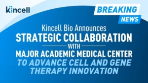 Cell Therapy Development & Manufacturing | Kincell Bio